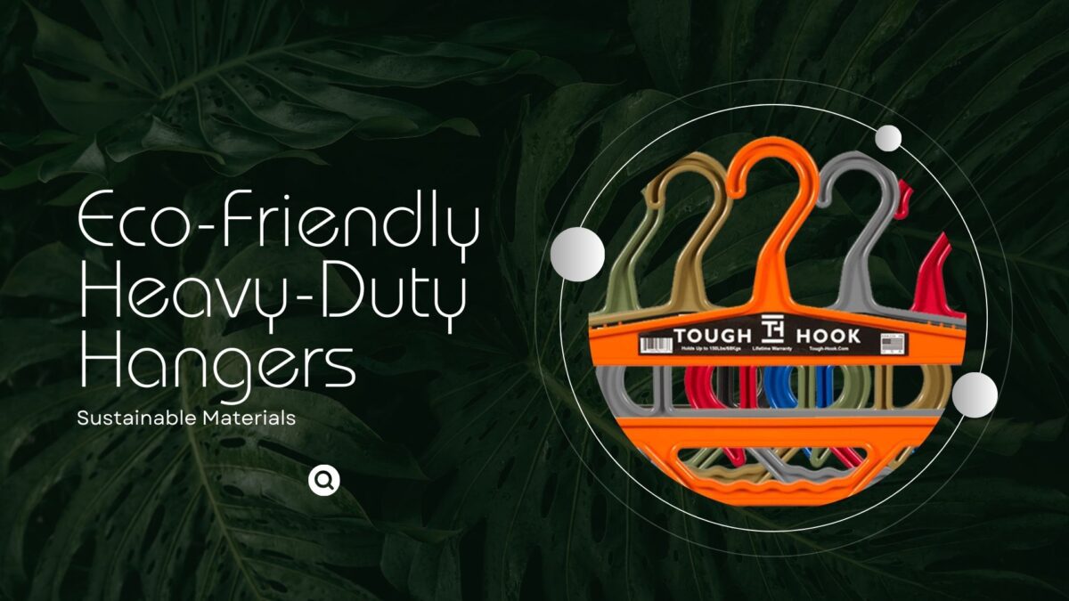 Tough Hook Eco-Friendly Heavy-Duty Hangers Are Fully Recyclable